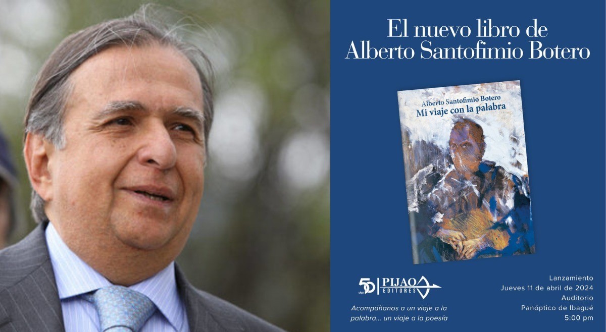 “Mi viaje con la palabra”, nuevo libro de Alberto Santofimio | El ...